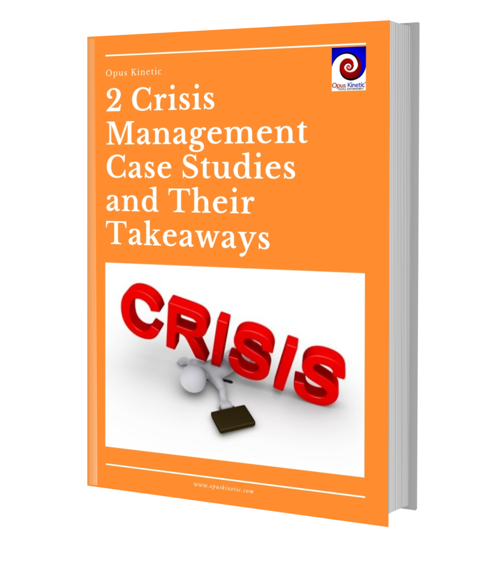 3 Tips & Crisis Management Case Studies - Opus Kinetic